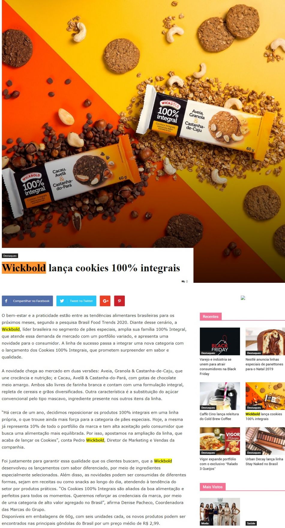 Wickbold lança cookies 100% integrais - VIA LUXO - Trama